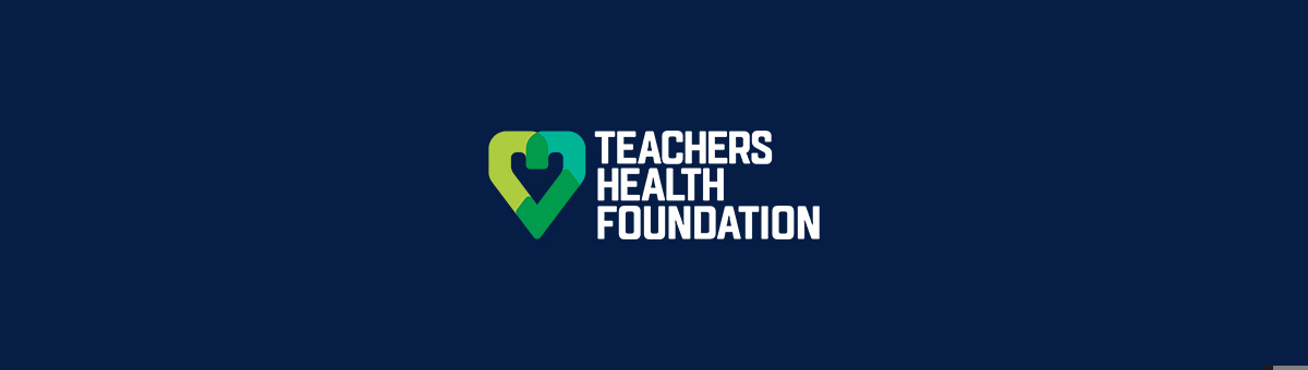 Teachers Health Foundation | Teachers Health